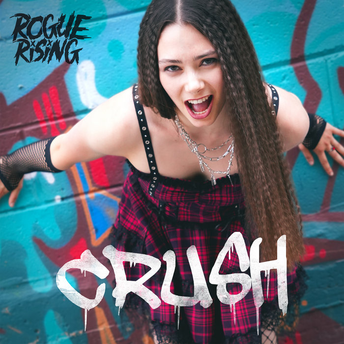 CRUSH | Rogue Rising