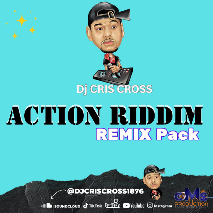 ACTION Riddim REMIX Pack By Dj Cris Cross | Shaggy, Spice, Seanpaul ...