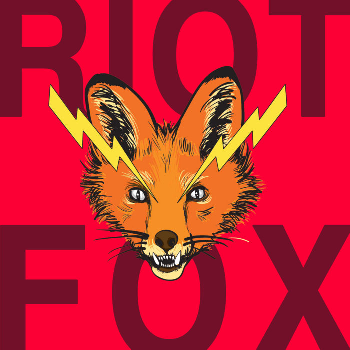Riot Fox - EP | Riot Fox (Featuring Richard Goodness) | Riot Fox