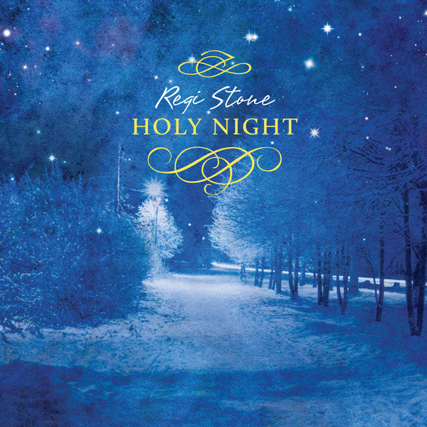 Holy Night | Regi Stone