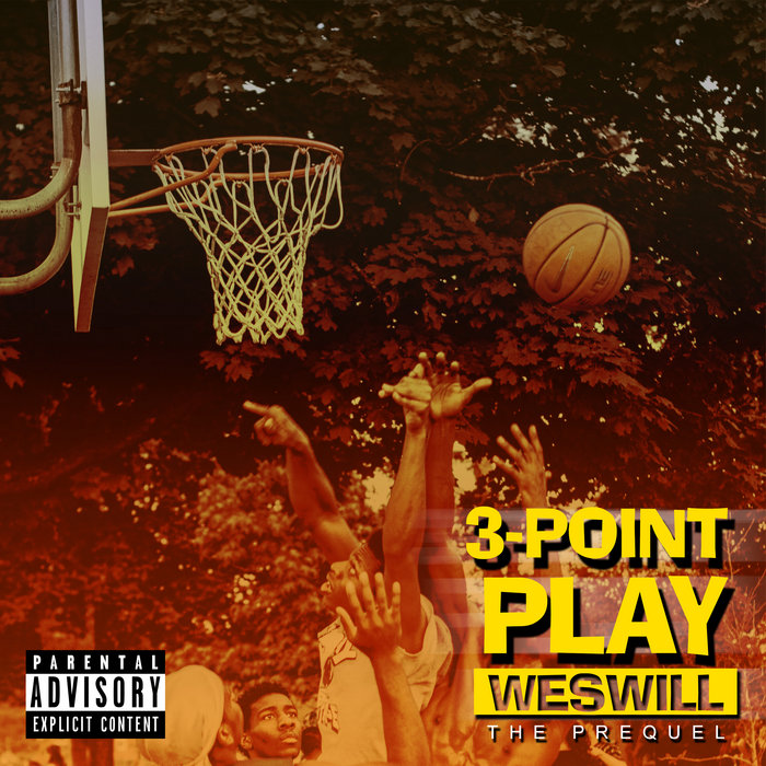 3 Point Play | WesWill