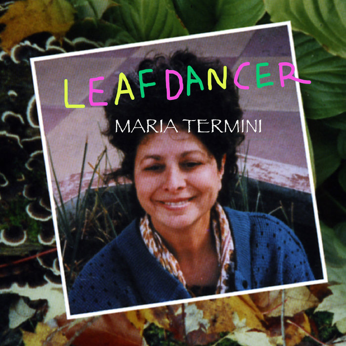 Leafdancer | maria termini