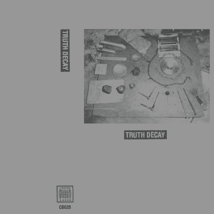 TRUTH DECAY | TRUTH DECAY | Castle Bravo