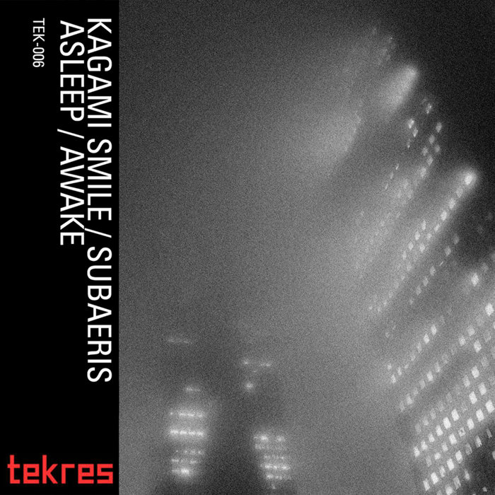 Asleep / Awake | Kagami Smile / Subaeris | tekres