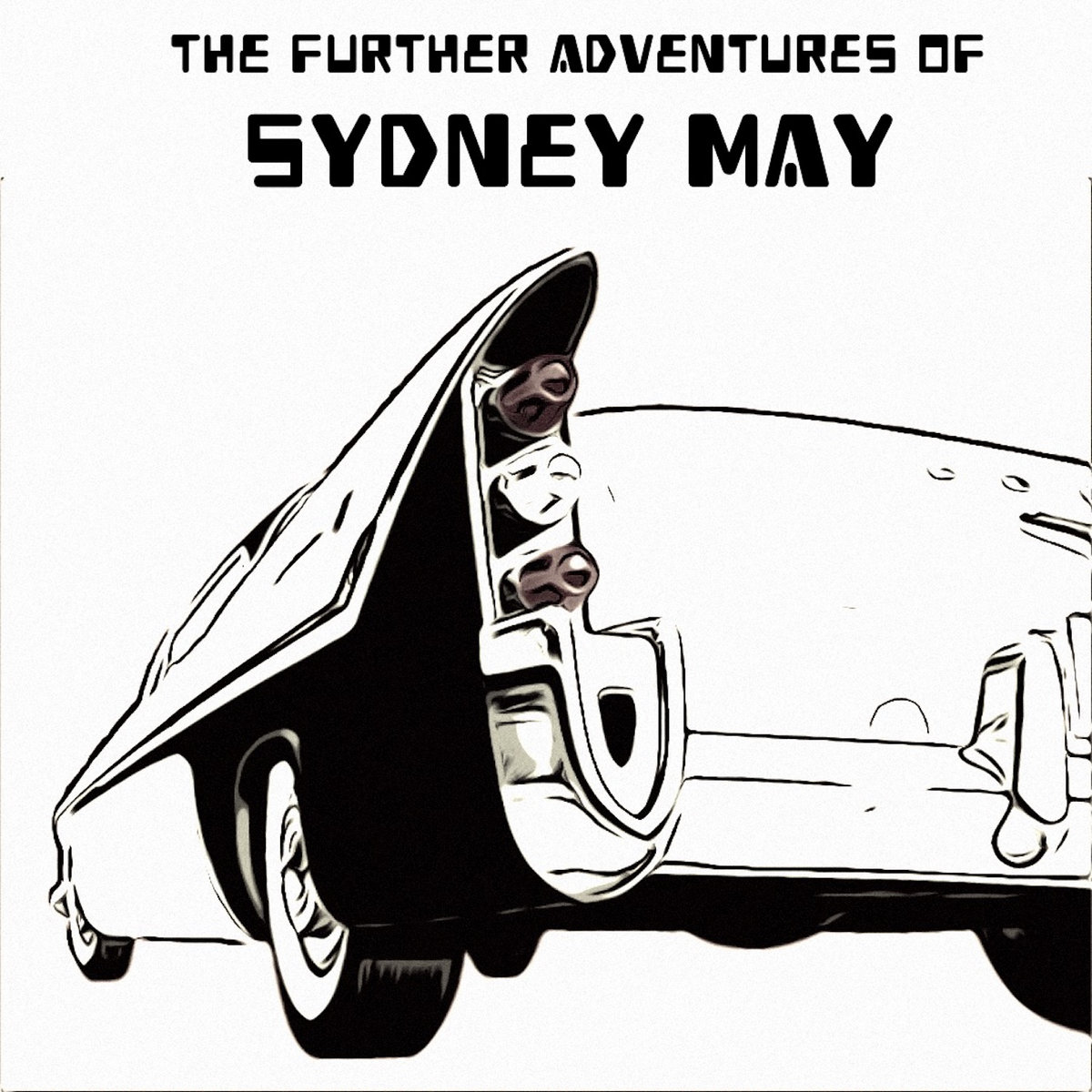 The Further Adventures Of Sydney May | Fiction Music