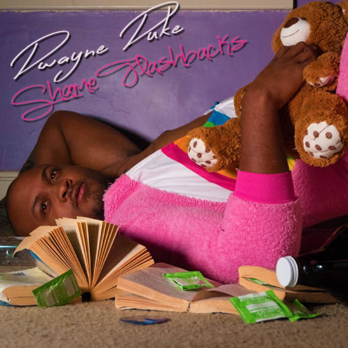 Shame Flahbacks | Dwayne Duke