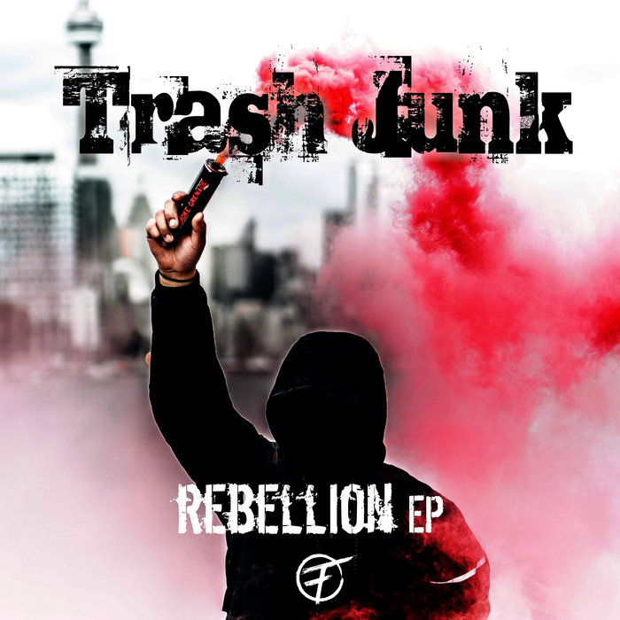 Rebellion EP | Trash Junk