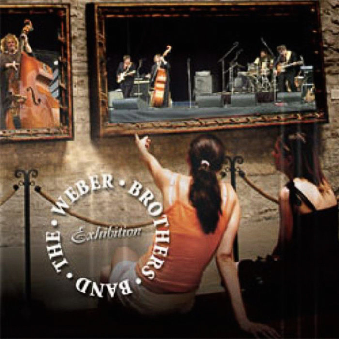 Exhibition | The Weber Brothers