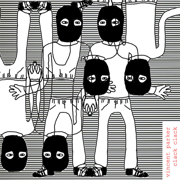 Clack Clack | Vincent Parker