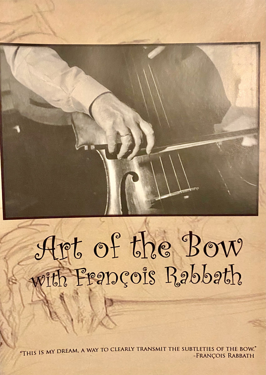 Art of the Bow with François Rabbath | François Rabbath