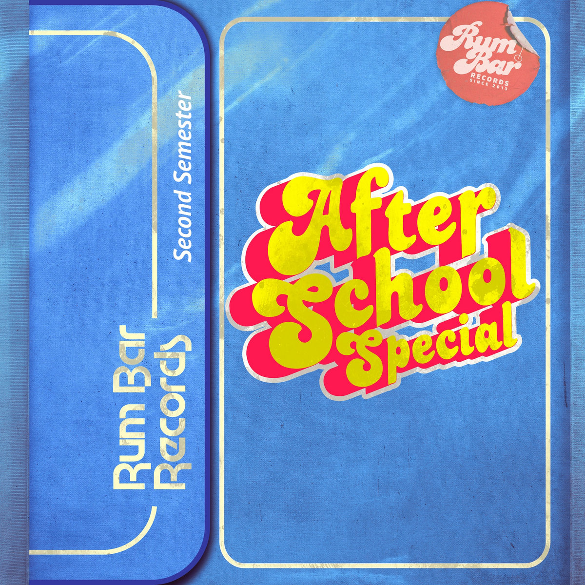 After School Special: Second Semester (Free Digital) Compilation | Rum ...