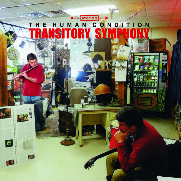 The Human Condition | Transitory Symphony