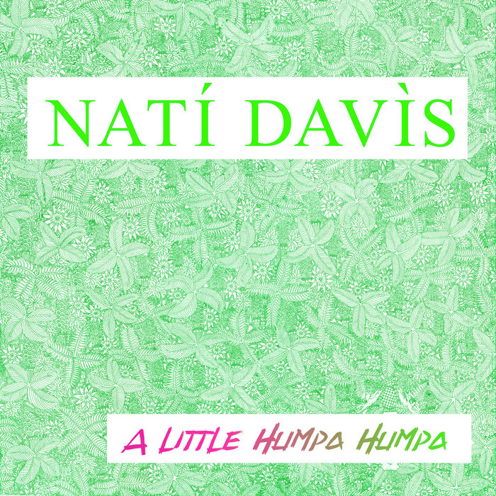 A little Humpa Humpa | Nati Davis