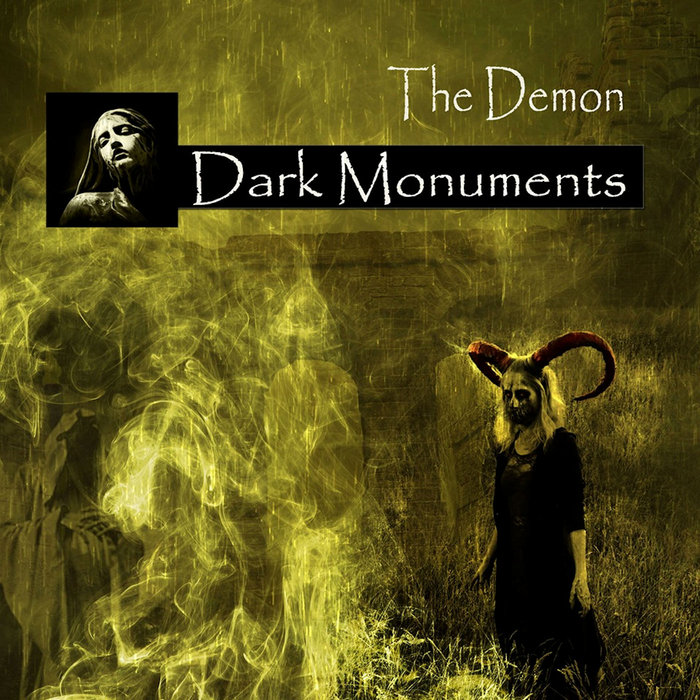 The Demon ( Album ) | Dark Monuments