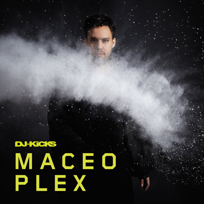 DJ-Kicks: Maceo Plex | Maceo Plex