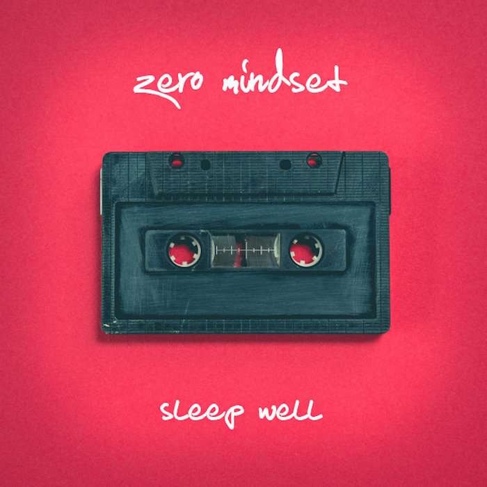 sleep well | Zero Mindset