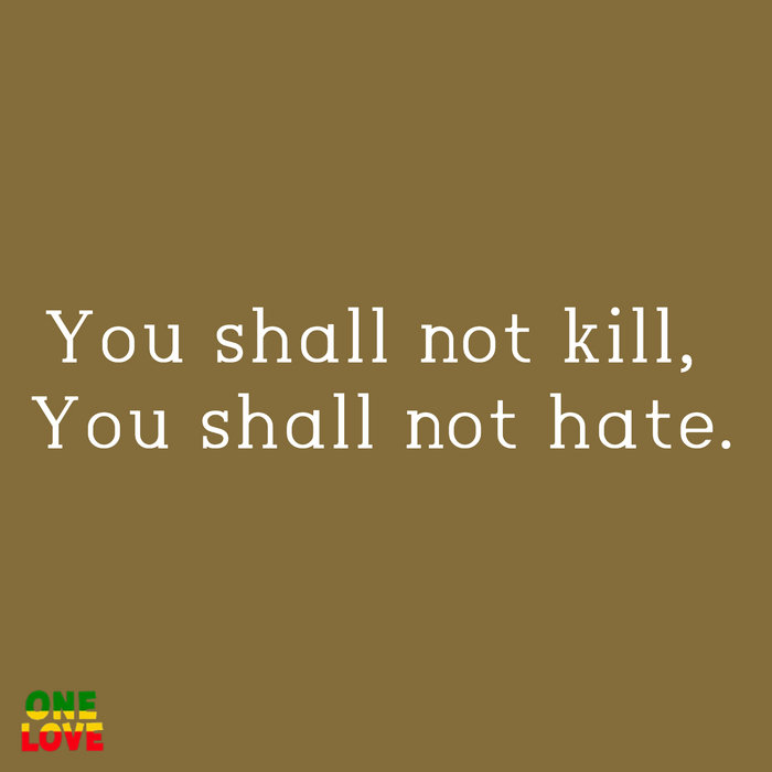 You Shall Not Kill, You Shall Not Hate. | Caribbean Samples
