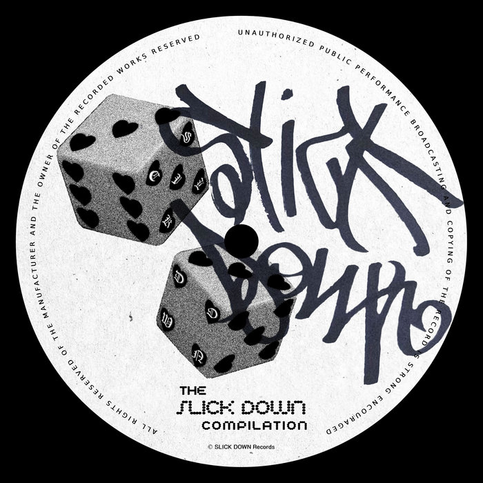 The SLICK DOWN Compilation | VA | SLICK DOWN Records