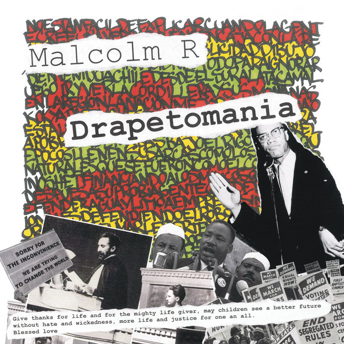 Drapetomania | Malcolm R | Malcolm R & Waseem