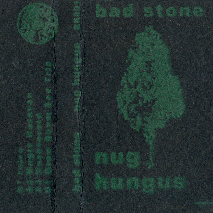 nug hungus | Bad Stone