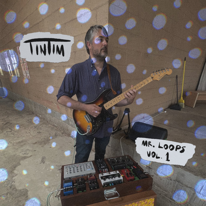Mr. Loops: Volume 1 | TinTim