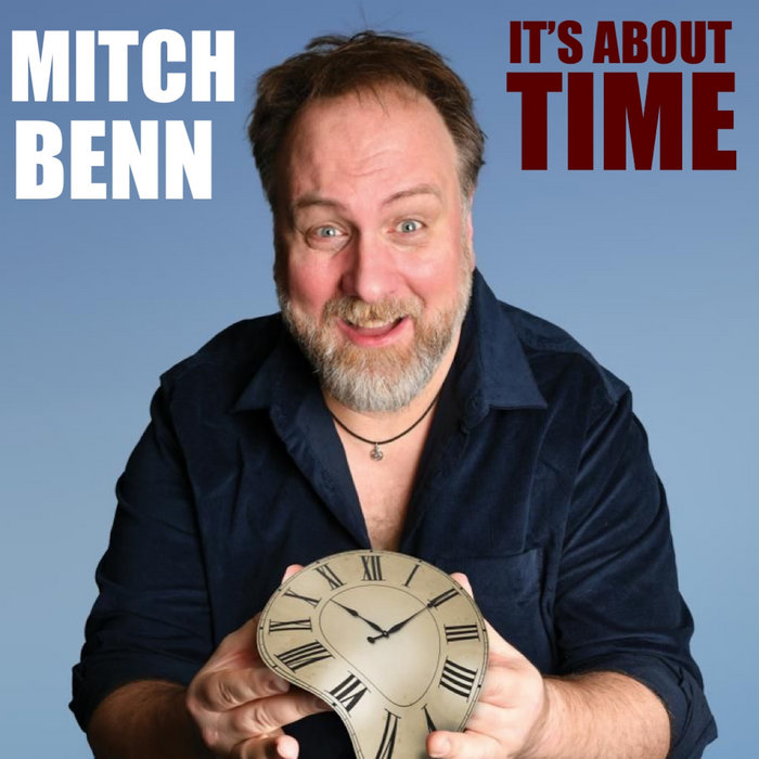 Edinburgh 2022 & National Tour - It's About Time | Mitch Benn