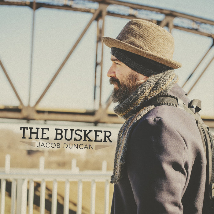 The Busker | Jacob Duncan, John Goldsby, Craig Wagner | Jacob Duncan