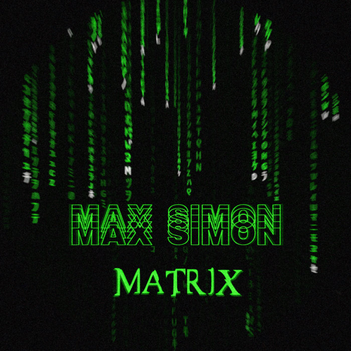 Matrix EP | Max Simon