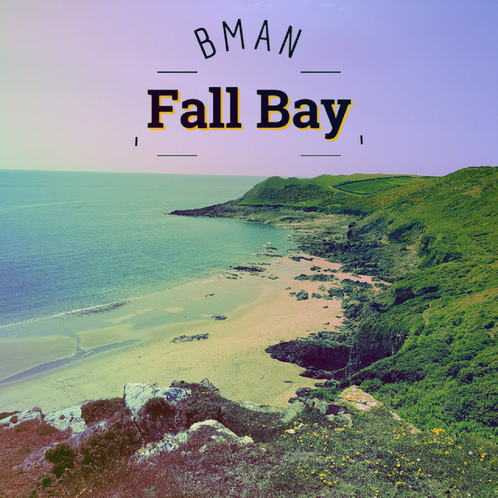 Fall Bay | Bman | Monkey Business