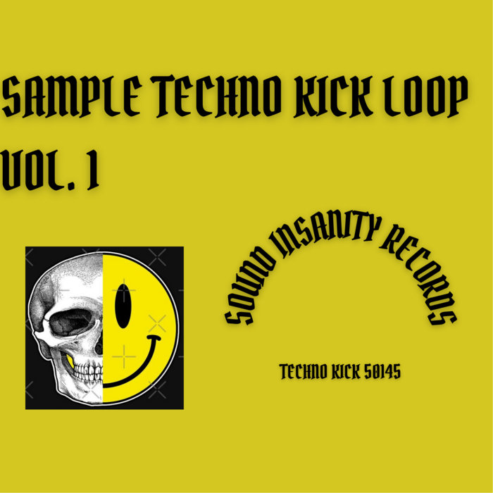 SAMPLE TECHNO KICK LOOP VOL. 1 | Mowgli | Sound Insanity Records