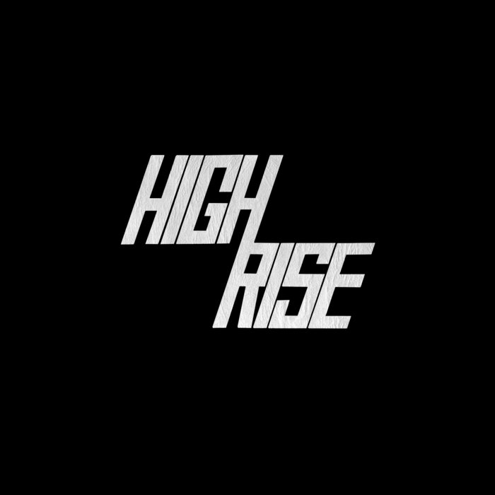 High Rise II | High Rise