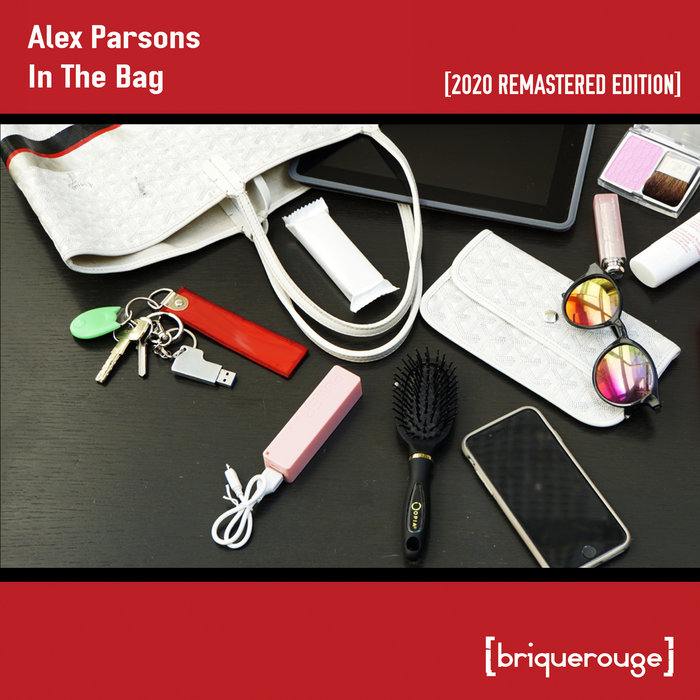[BR076] - Alex Parsons - In The Bag (2020 Remastered Edition) | Alex ...