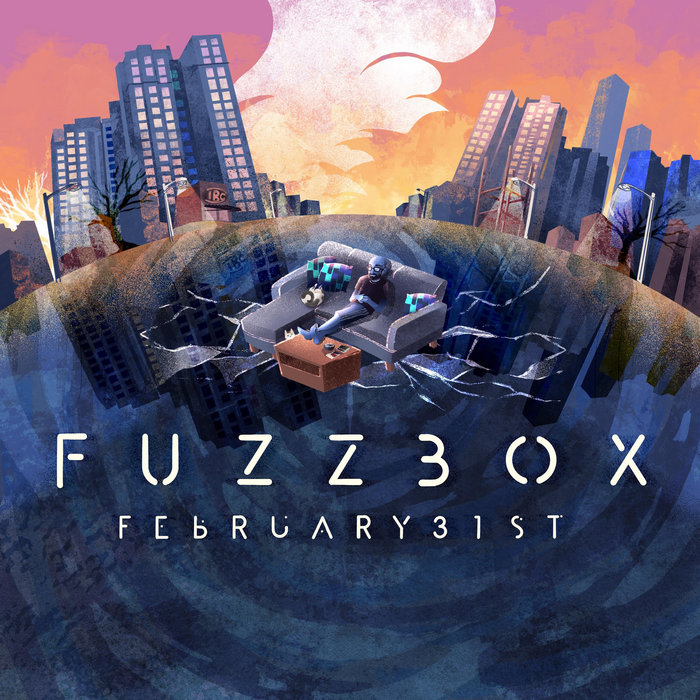 Fuzzbox | February 31st