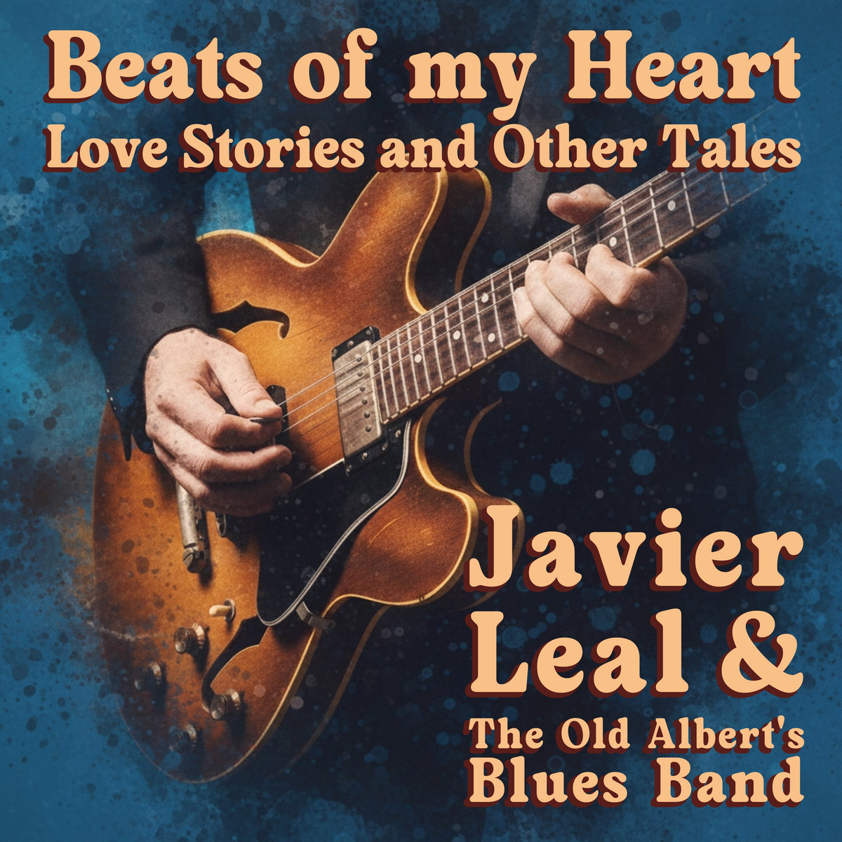 Beats of my Heart: Love Stories & Other Tales | Album | Javier Leal