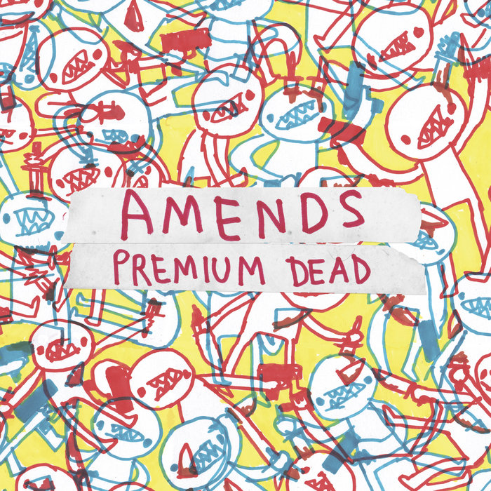 Premium Dead | Amends
