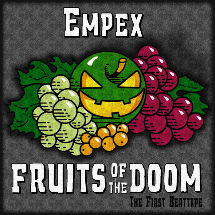 Fruits Of The Doom | Empex Sound