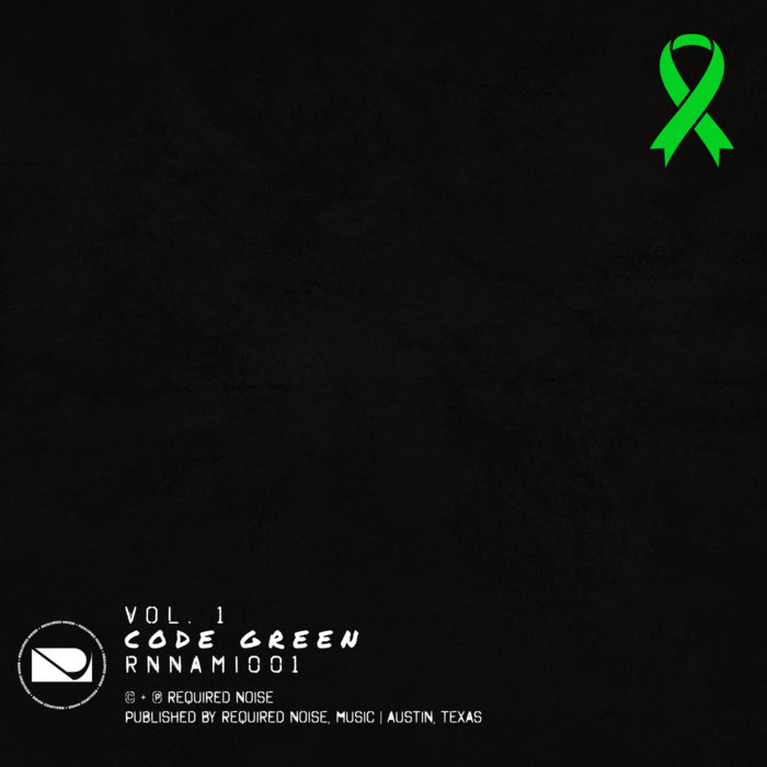 Code Green Vol. 1 | Various Artists | Required Noise
