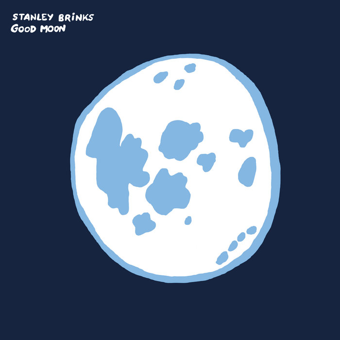 GOOD MOON | Stanley Brinks