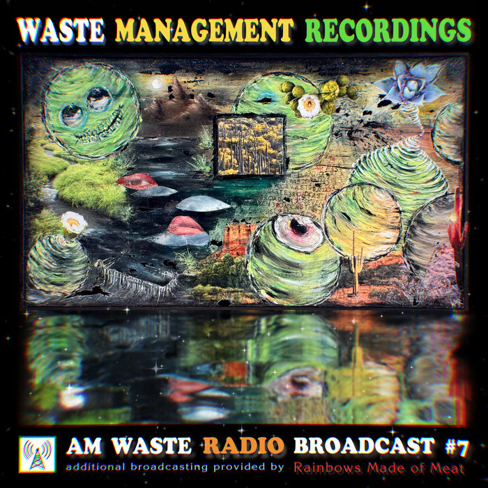 AM Waste Radio Broadcast #7 | WMR