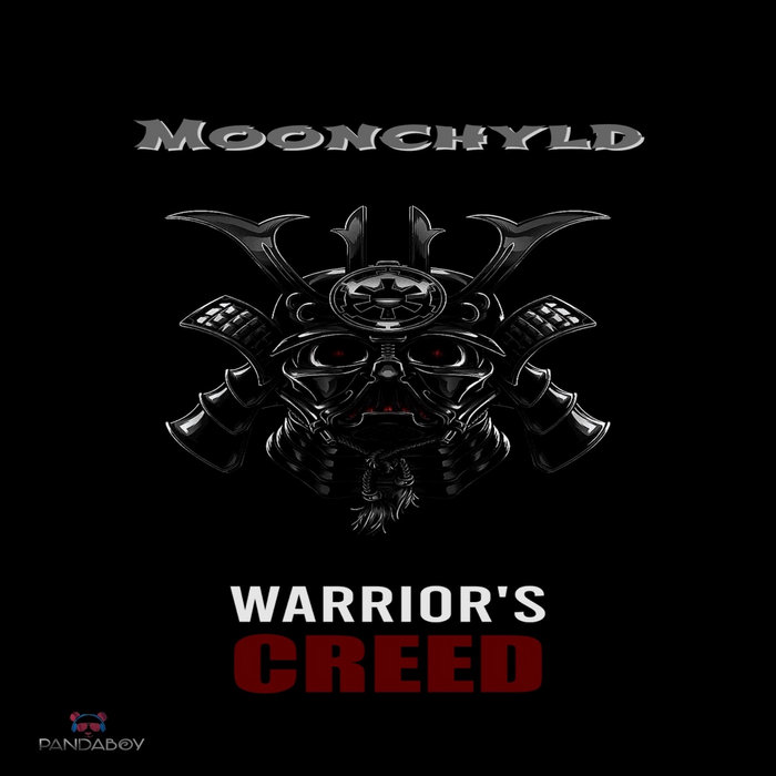 MOONCHYLD - WARRIORS CREED | Pandaboy