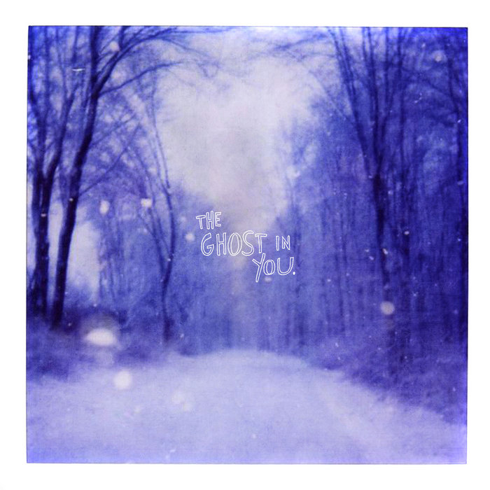 The Ghost In You | The Ghost In You