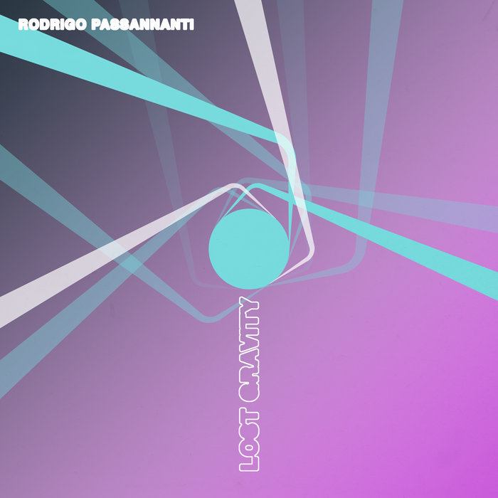 Lost Gravity | Rodrigo Passannanti