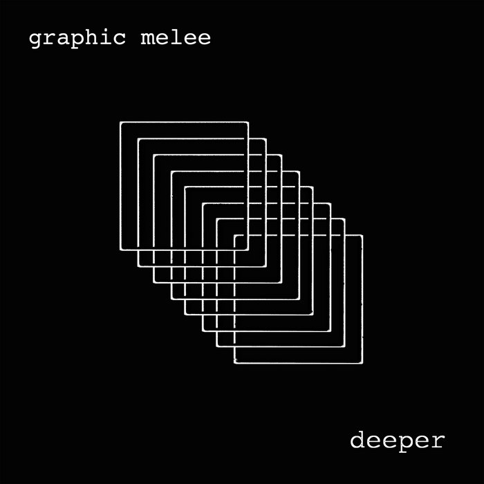 Deeper | Graphic Melee