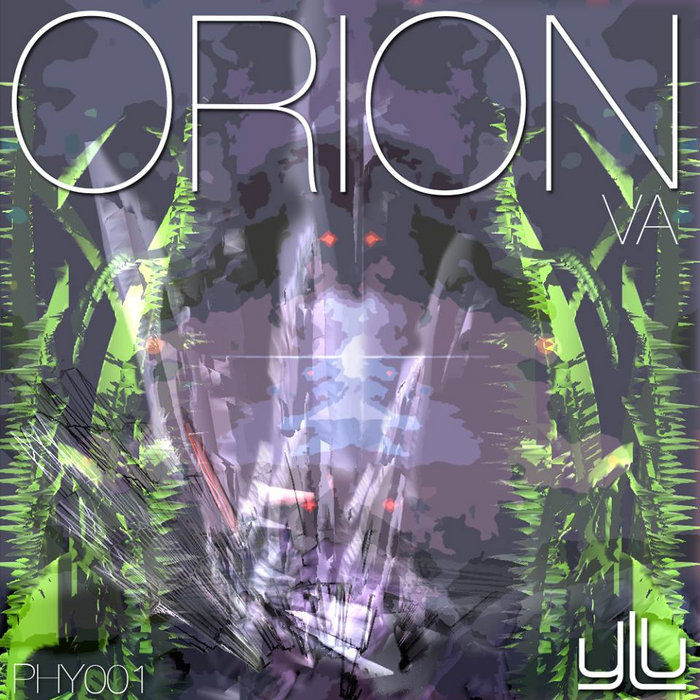 Orion | Various Artists Compiled by Steven Taylor | Phylum Records