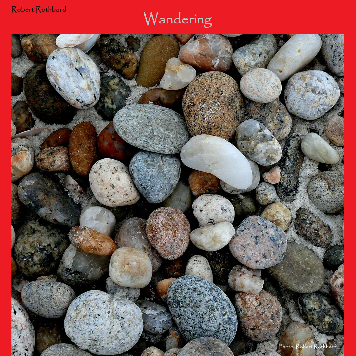 Wandering | Robert Rothbard