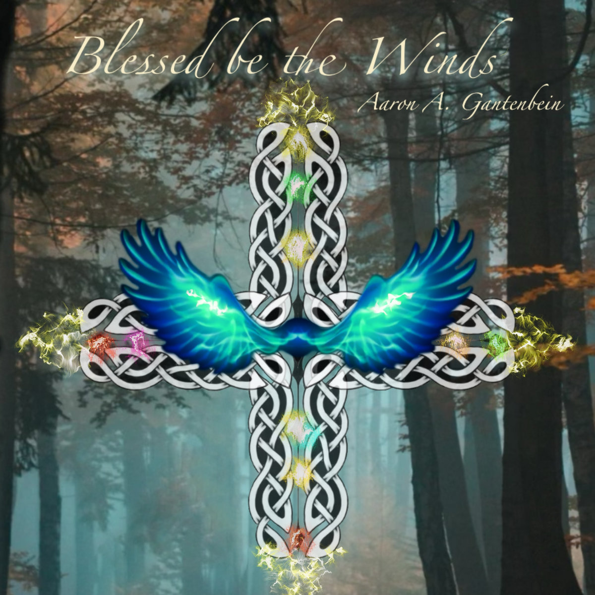 Blessed be the Winds | Aaron A. Gantenbein | Aaron A. Gantenbein ...