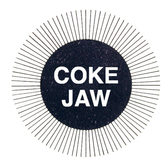 Coke Jaw | Coke Jaw