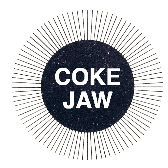 Coke Jaw | Coke Jaw