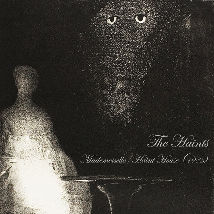 Mademoiselle / Haint House (1985) | The Haints | Minóy