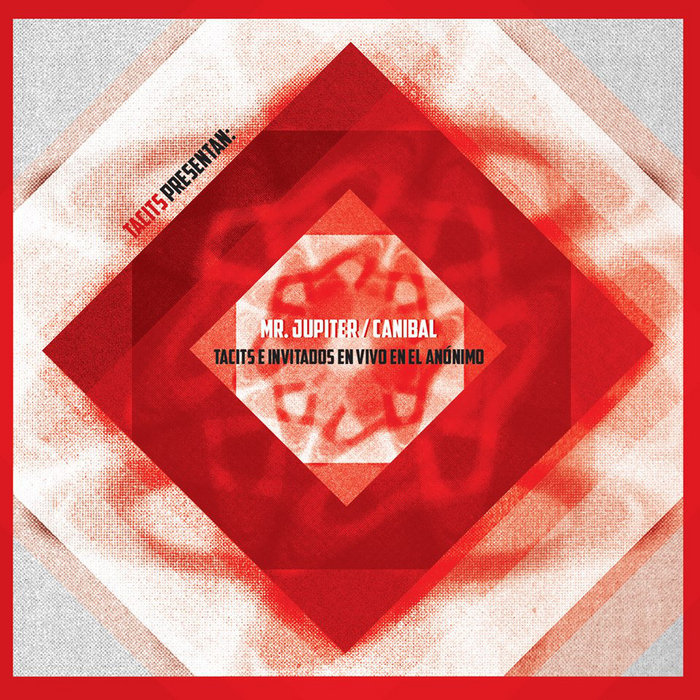 Mr. Jupiter & Canibal | THE TACITS e Invitados / Jazz en Vivo en el A.N ...